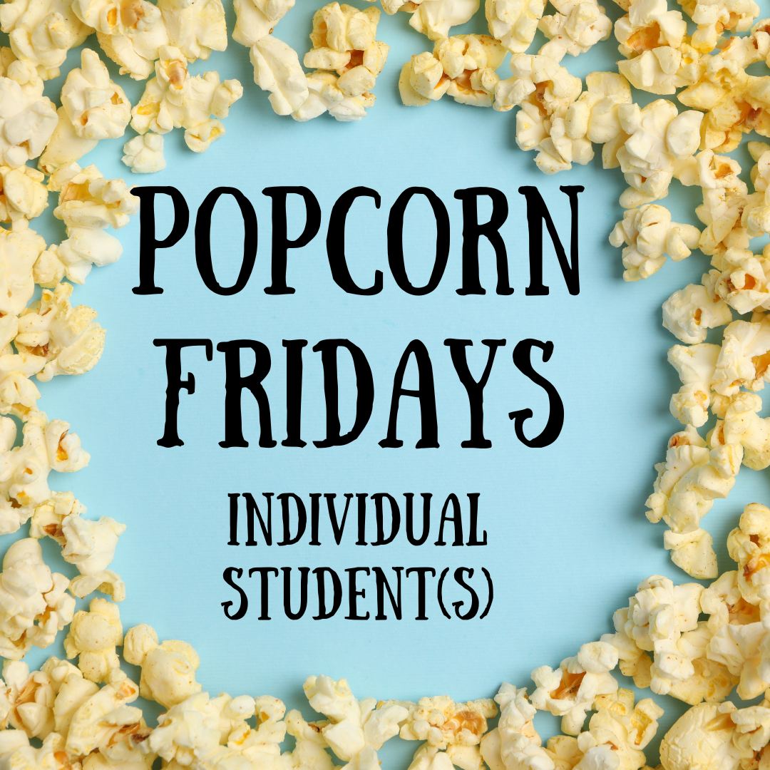 Popcorn Fridays- Individual Student(s) | Prosser PTO